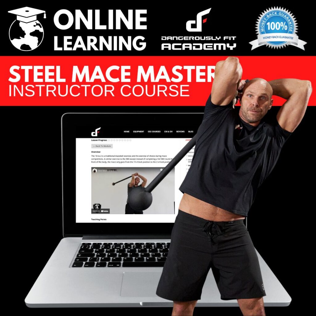 Steel Mace Mastery – Online Certification Course | Dangerously Fit USA